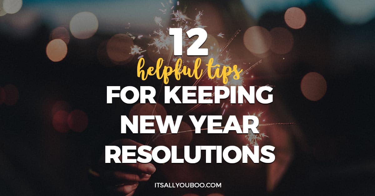 12 Helpful Tips for Keeping New Year Resolutions in 2026