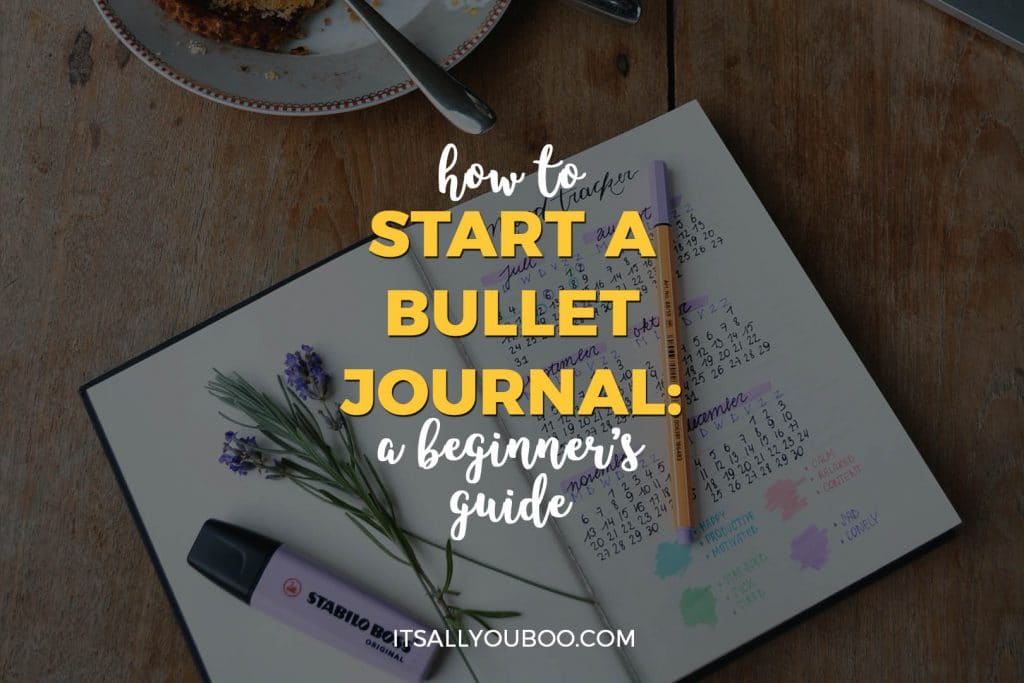 How to Start a Bullet Journal: A Beginner's Guide