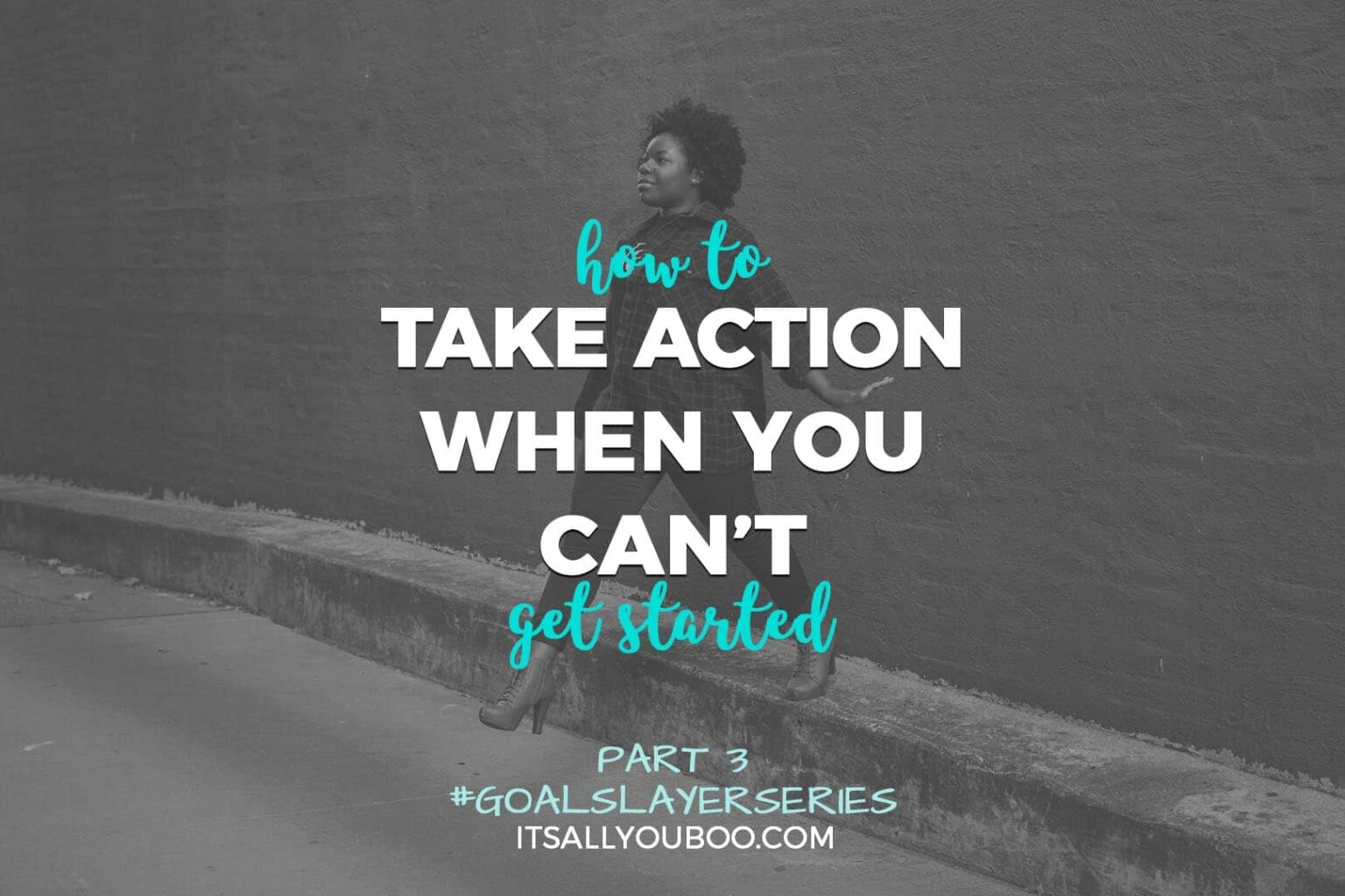 How to Take Action When You Can't Get Started