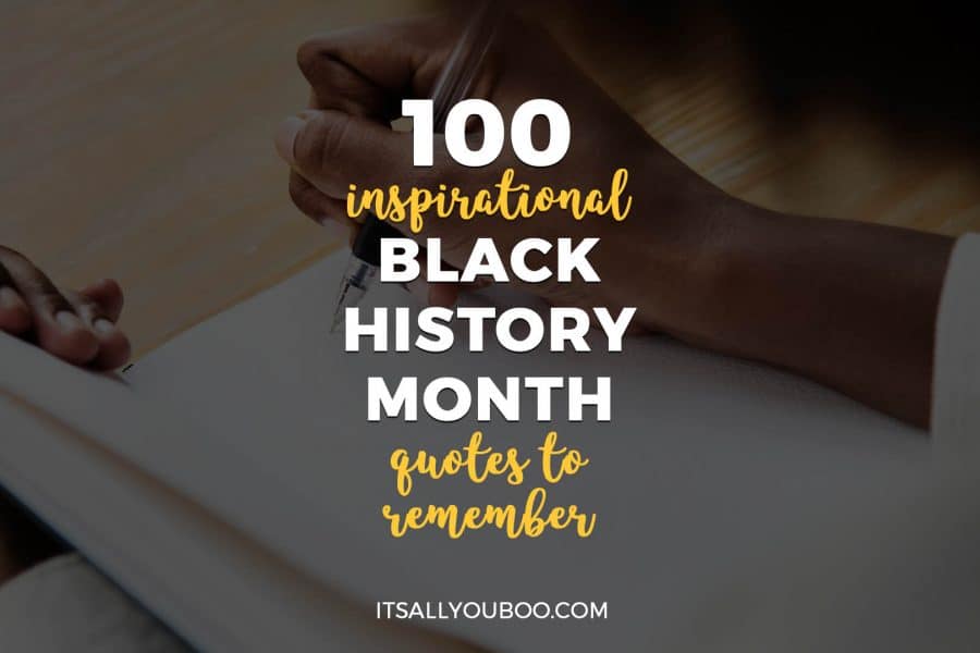 100 Inspirational Black History Month Quotes to Remember