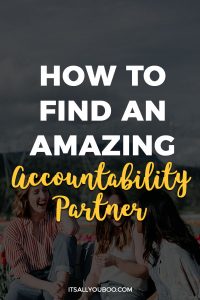This Is How To Find An Amazing Accountability Partner