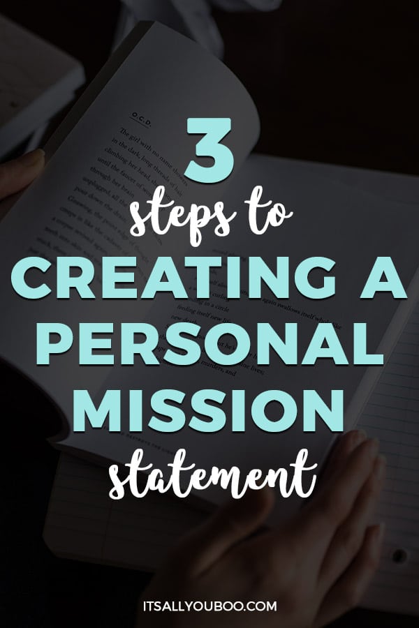 3 Steps To Creating A Personal Mission Statement
