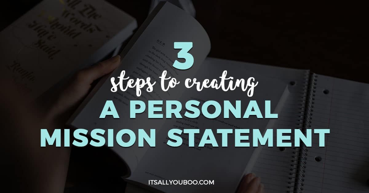 3 Steps to Creating a Personal Mission Statement
