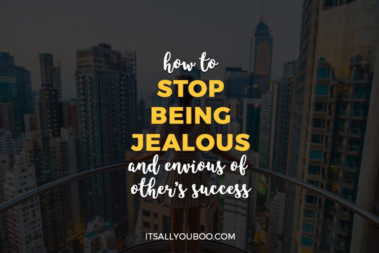 How to Stop Being Jealous and Envious of Others' Success
