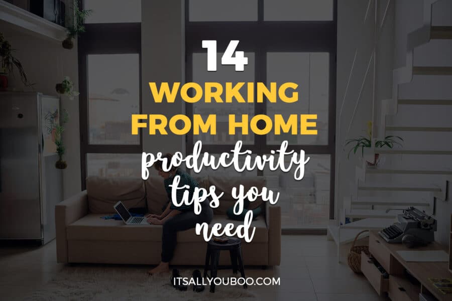 14 Working From Home Productivity Tips You Need to Try