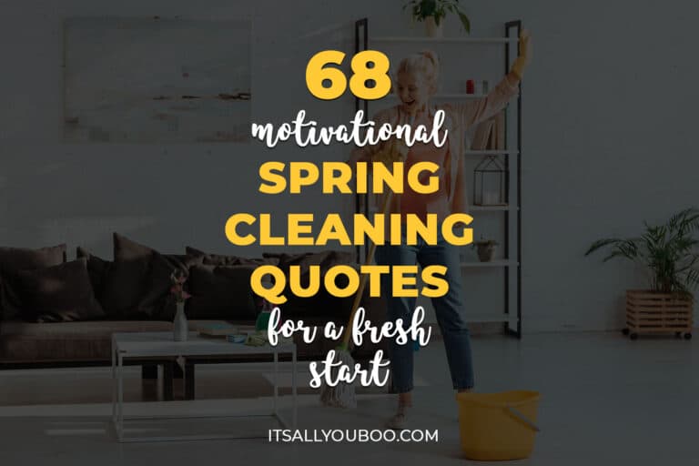 68 Motivational Spring Cleaning Quotes for a Fresh Start