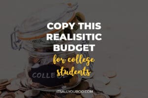 Copy This Realistic Budget For College Students