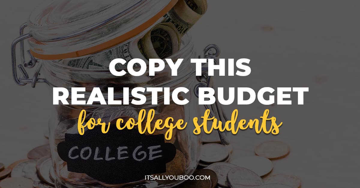 Copy This Realistic Budget For College Students