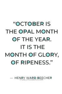 72 Inspirational Happy October Quotes and Sayings