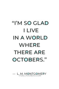 72 Inspirational Happy October Quotes and Sayings