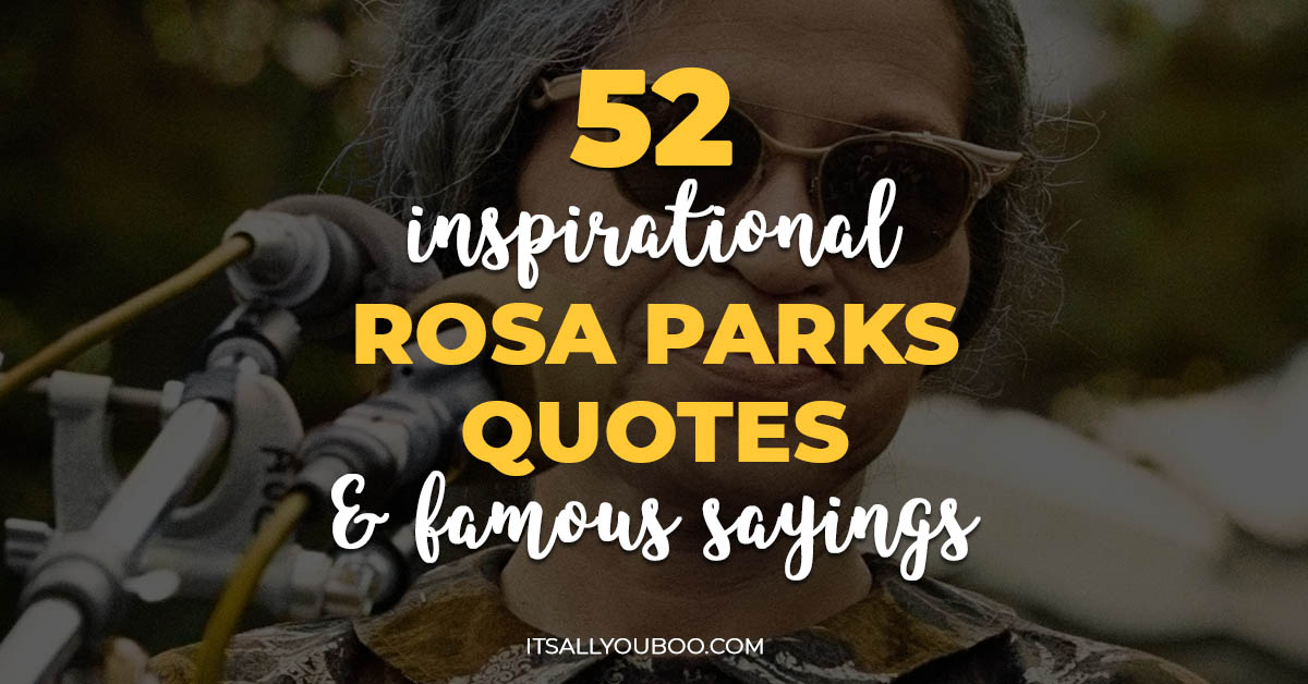 52 Inspirational Rosa Parks Quotes and Famous Sayings