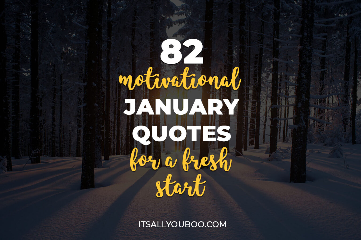 82 Motivational January Quotes and Sayings for a Fresh Start