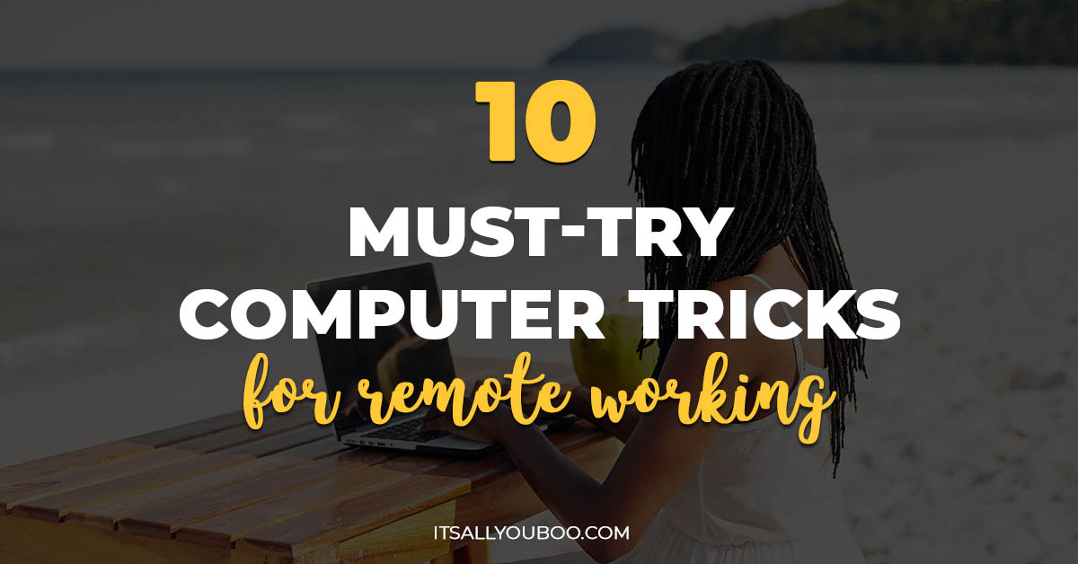 10 Must-Try Computer Tricks to Simplify Remote Work