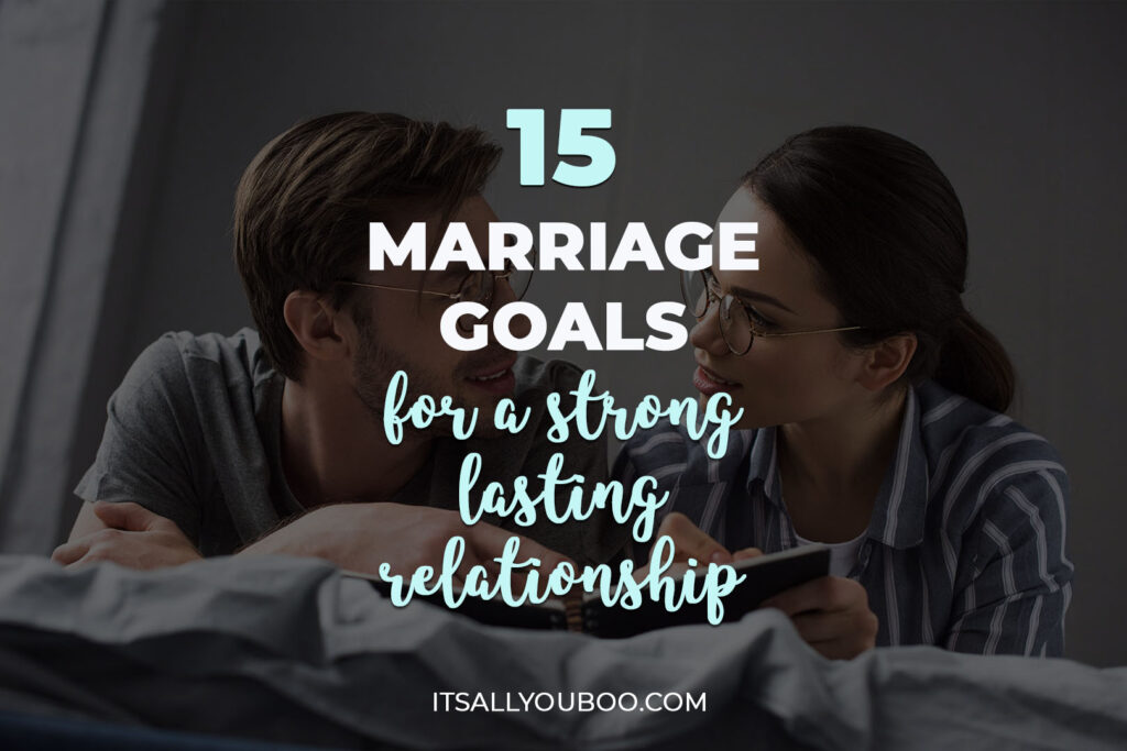 30 Platonic and Romantic SMART Relationship Goals Examples