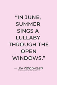 149 Hello June Quotes to Welcome Summer