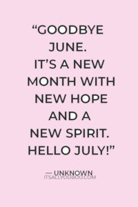 149 Hello June Quotes to Welcome Summer
