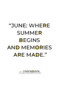 149 Hello June Quotes to Welcome Summer