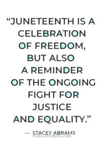 79 Inspirational Juneteenth Quotes for Freedom