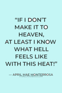 110 Very Hot Weather Quotes to Beat the Heat