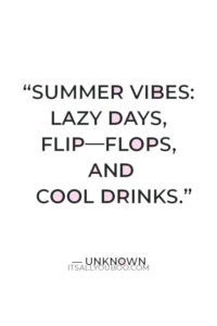 100+ Short Summer Vibes Quotes and Captions
