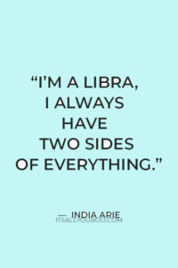 130 Beautiful Libra Quotes for the Balanced Scales of the Zodiac