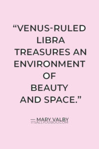 130 Beautiful Libra Quotes for the Balanced Scales of the Zodiac