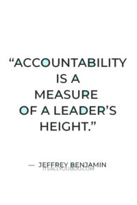 99 Accountability Quotes About Personal Growth and Leadership