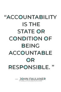 99 Accountability Quotes About Personal Growth and Leadership