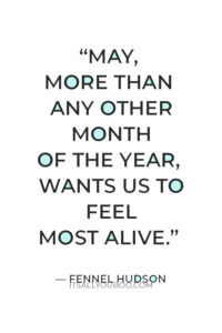 65 Inspiring May Quotes for a Month of Renewal and Joy