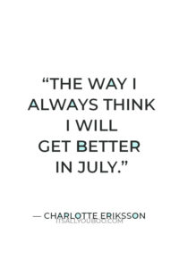 77 Hello July Quotes to Celebrate the Heart of Summer