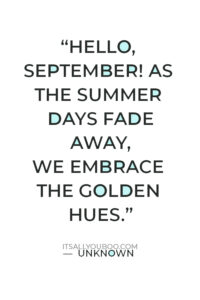 87 Hello September Quotes to Welcome the First Month of Fall