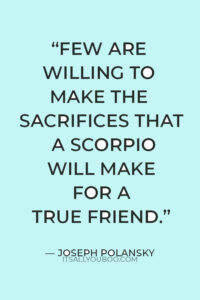 100 Strong Scorpio Quotes for the Badass Scorpion of the Zodiac