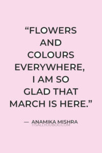 48 Inspirational Hello March Quotes to Welcome Spring’s Arrival